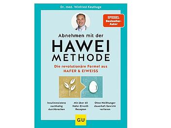 Abnehmen mit der Hawei-Methode: Gesund abnehmen ohne zu hungern durch Hafer und Eiweiß