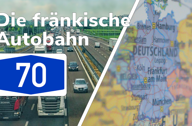 Die fränkische Autobahn: Das ist die A70