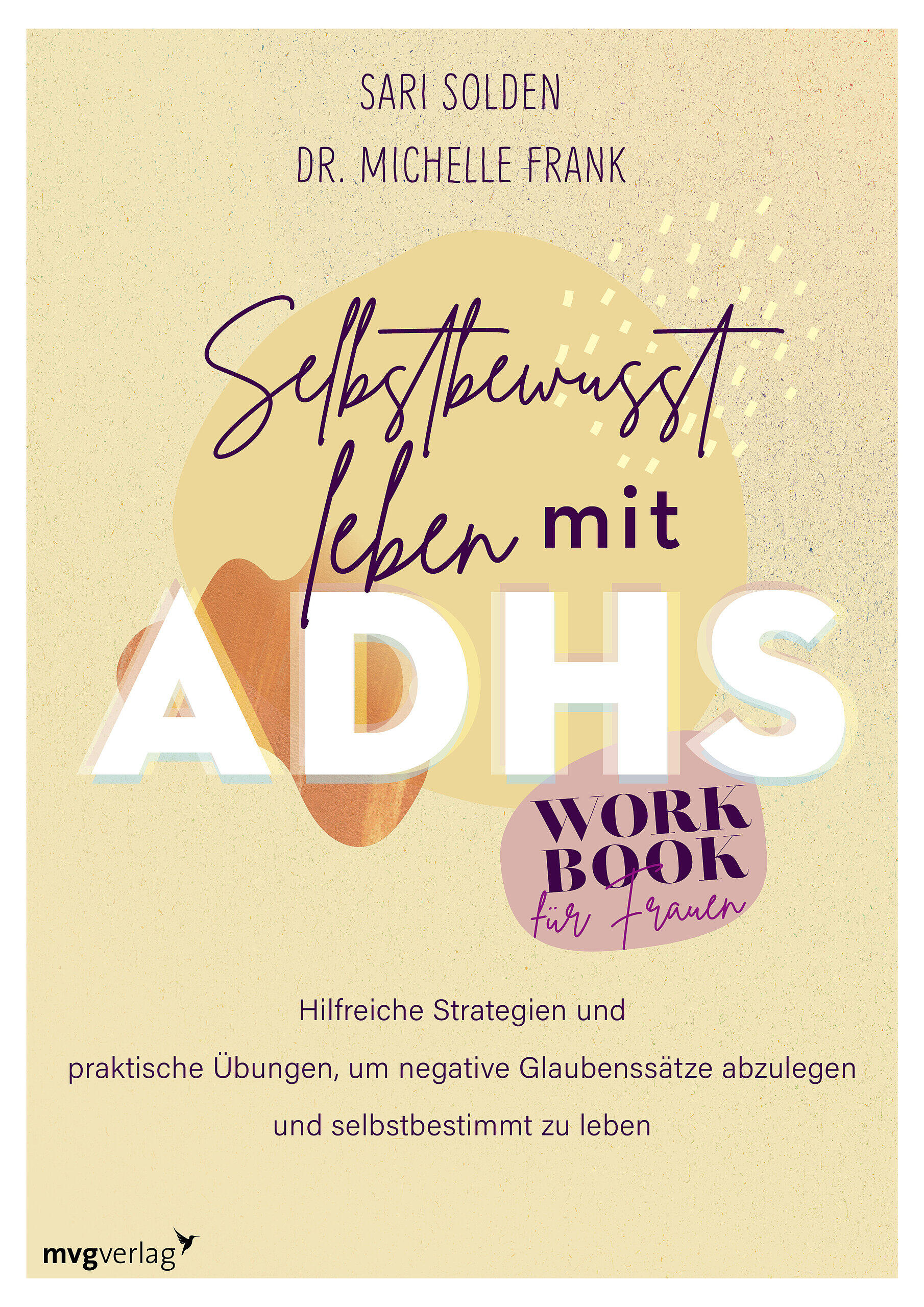 ADHS bei Frauen: Anzeichen und Auswirkungen - wie sie Stärken nutzen können