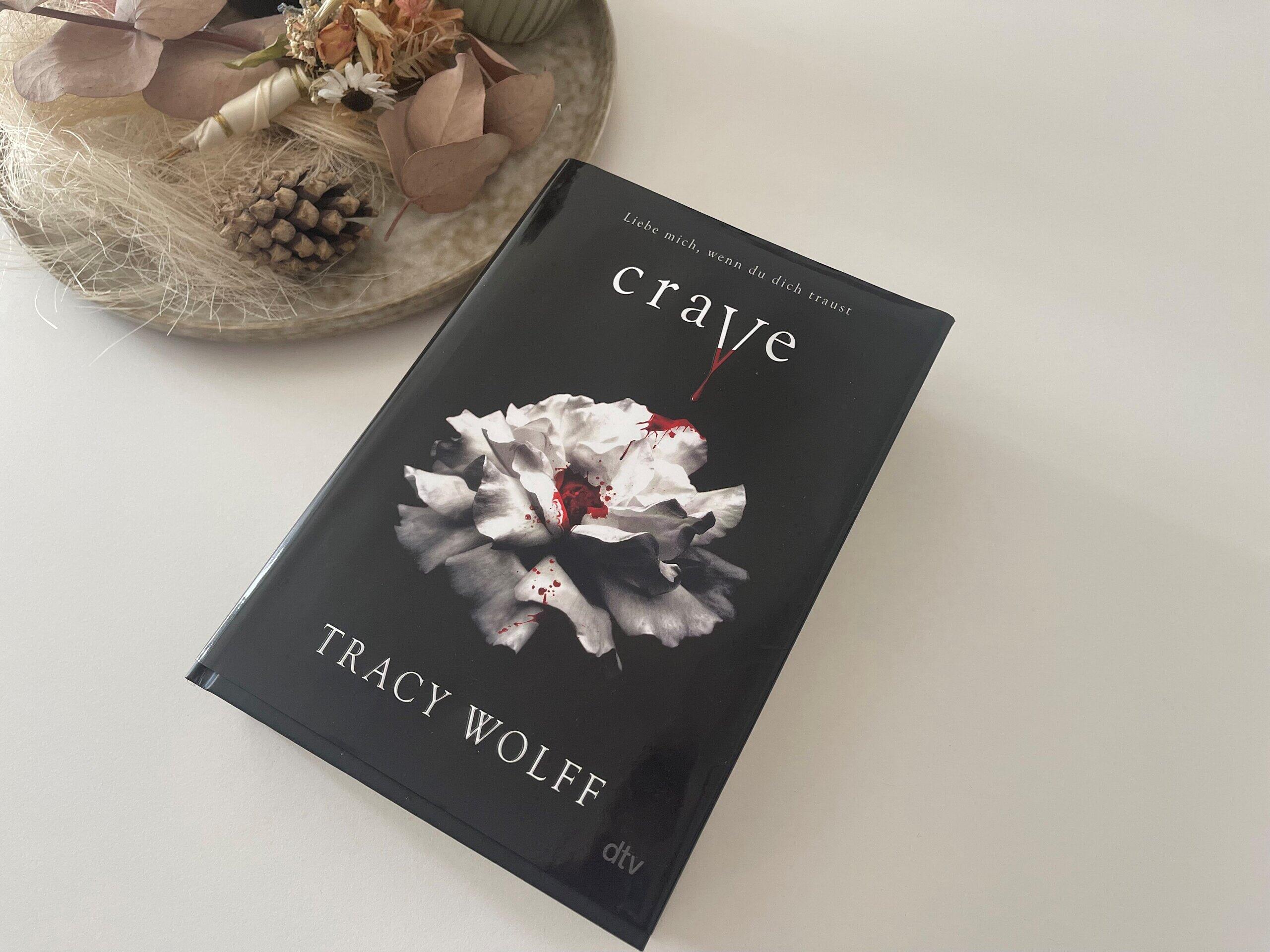 Rezension zu "Crave" von Tracy Wolff: Nur ein Twilight-Abklatsch oder steckt mehr dahinter?